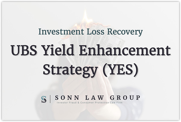 Recover UBS Yield Enhancement Strategy (YES) Losses | Sonn Law