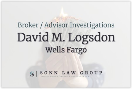 David Michael Logsdon, Broker with Wells Fargo, Named in Customer ...