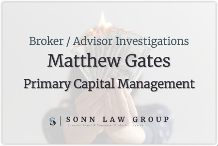 Matthew Gates, Broker with Primary Capital, LLC, Named in Customer ...